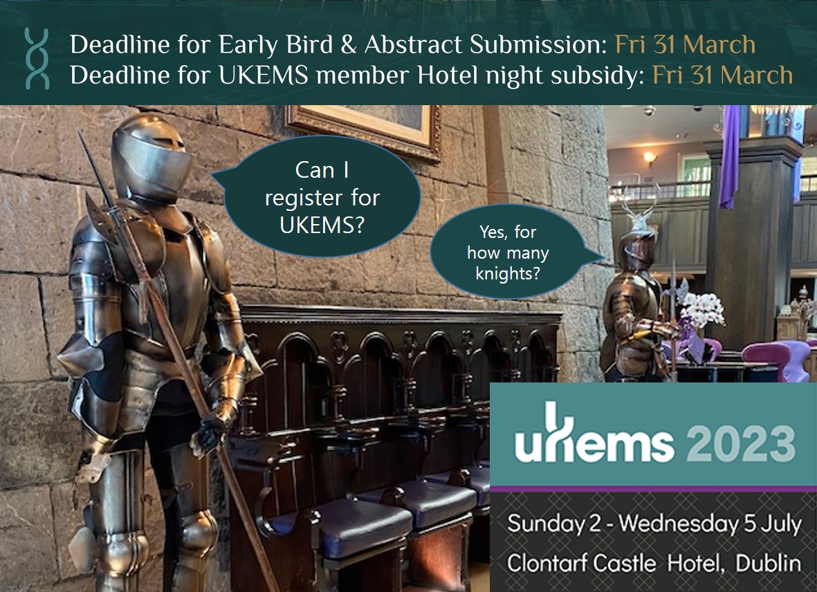 UKEMS 2023: Register and Submit Your Abstract Before Friday 31st March ... UKEMS 2023: Register and Submit Your Abstract Before Friday 31st March ...